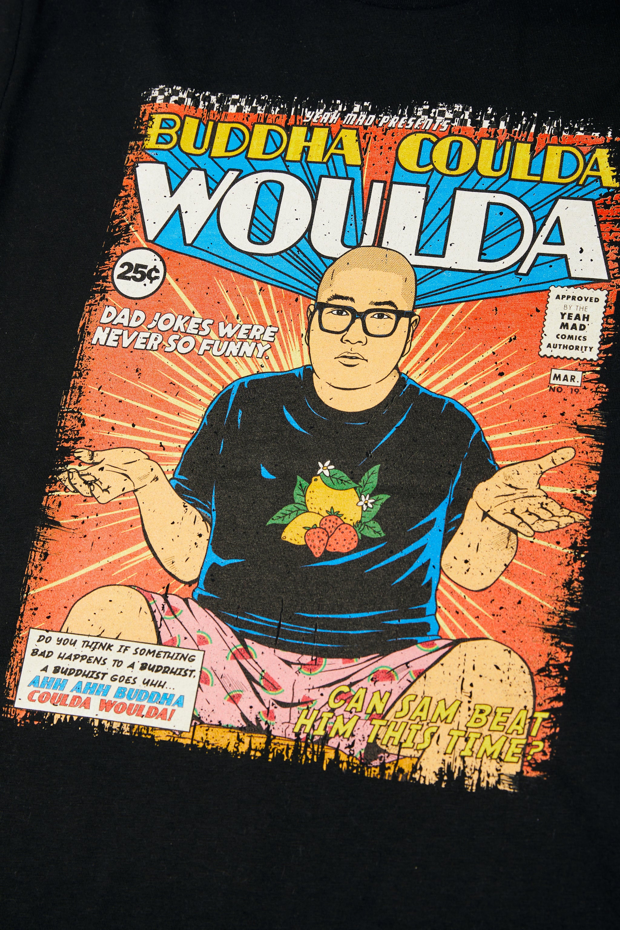 Buddha Coulda Woulda Tee – Yeah Mad