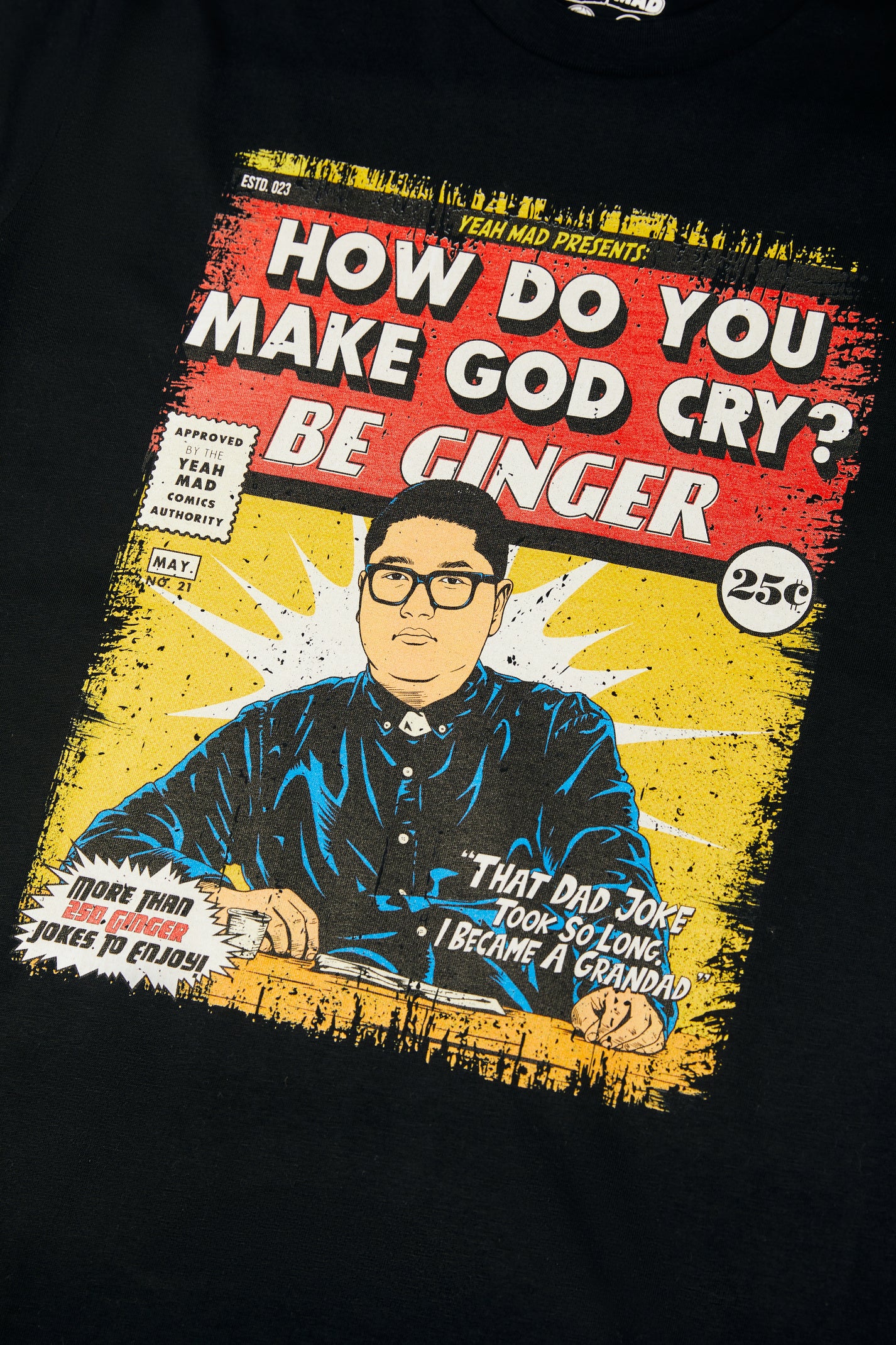 Be Ginger Tee – Yeah Mad